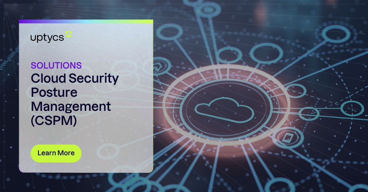 Cloud Security Posture Management (CSPM) | Uptycs Solutions